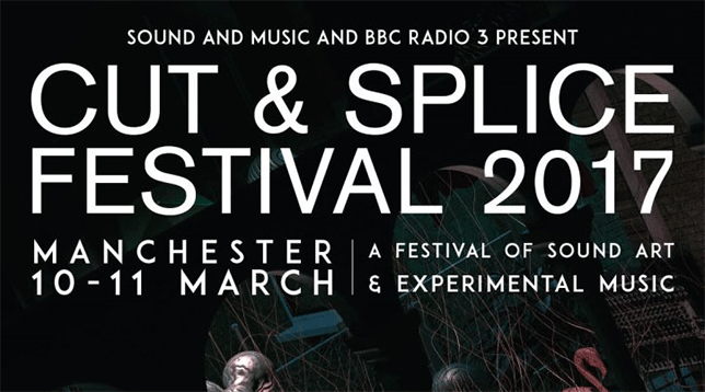 Cut & Splice Festival 2017
